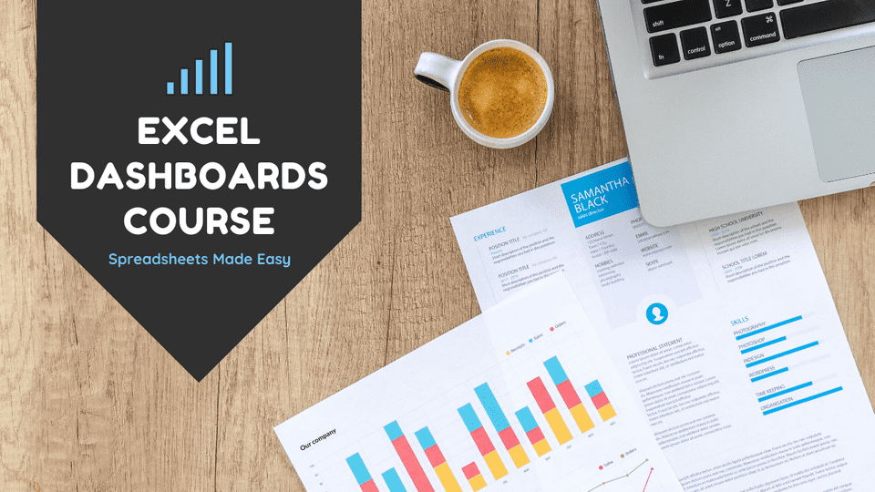 Excel Dashboards Course | Spreadsheets Made Easy Excel Dashboards Course | Spreadsheets Made Easy
