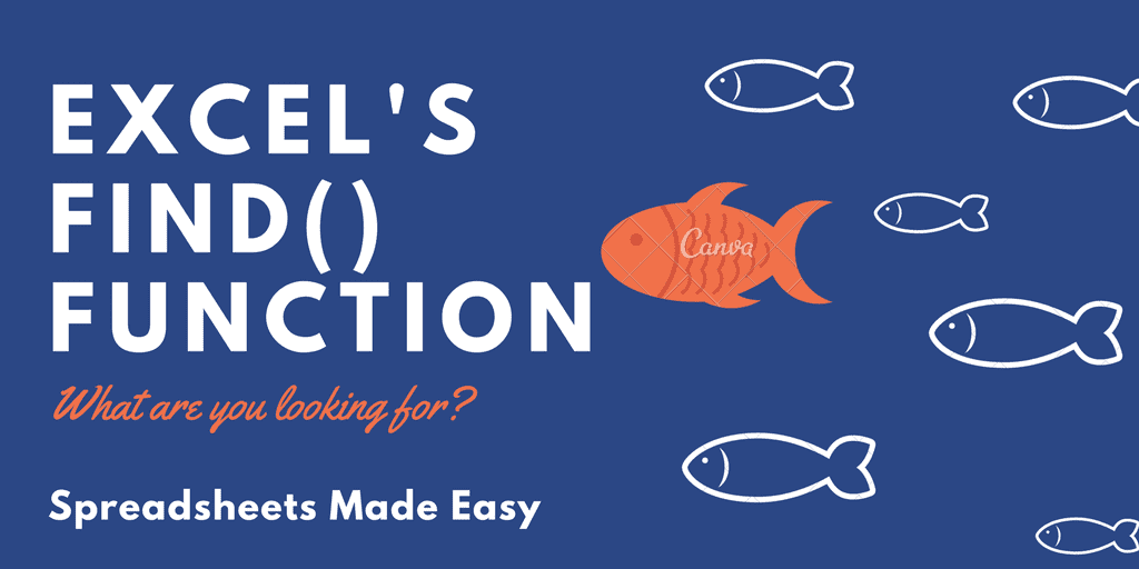 How To Use Excel s Find Function Spreadsheets Made Easy